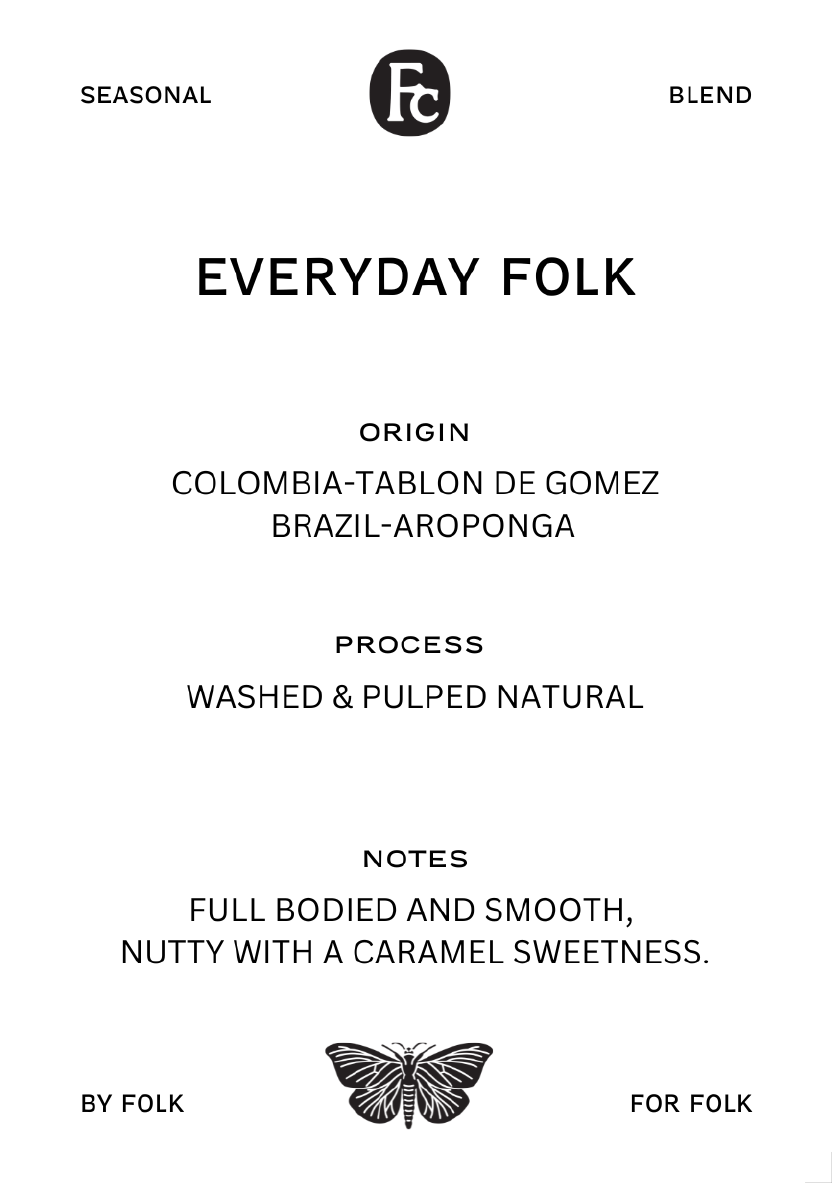 EVERYDAY FOLK – FOLK COFFEE ROASTERS