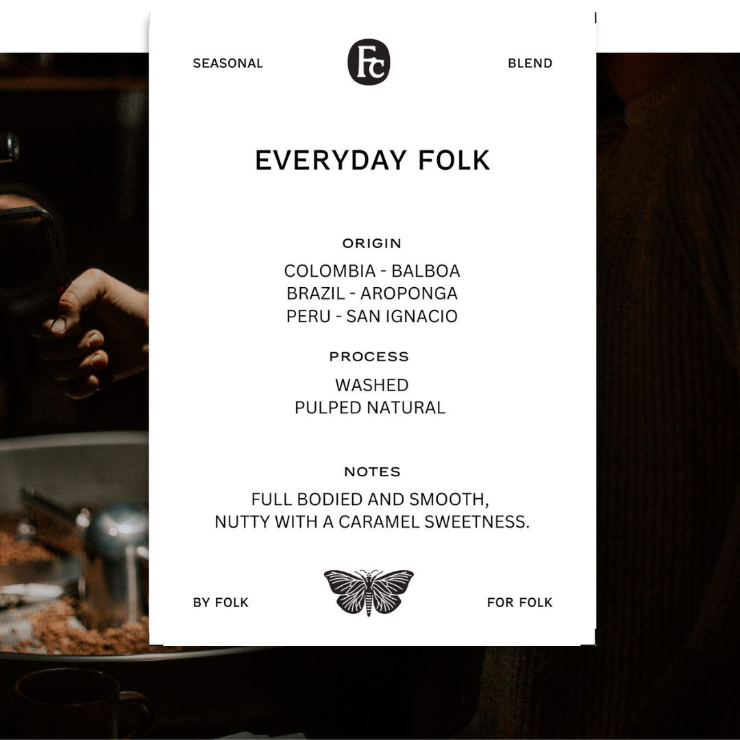 EVERYDAY FOLK – FOLK COFFEE ROASTERS